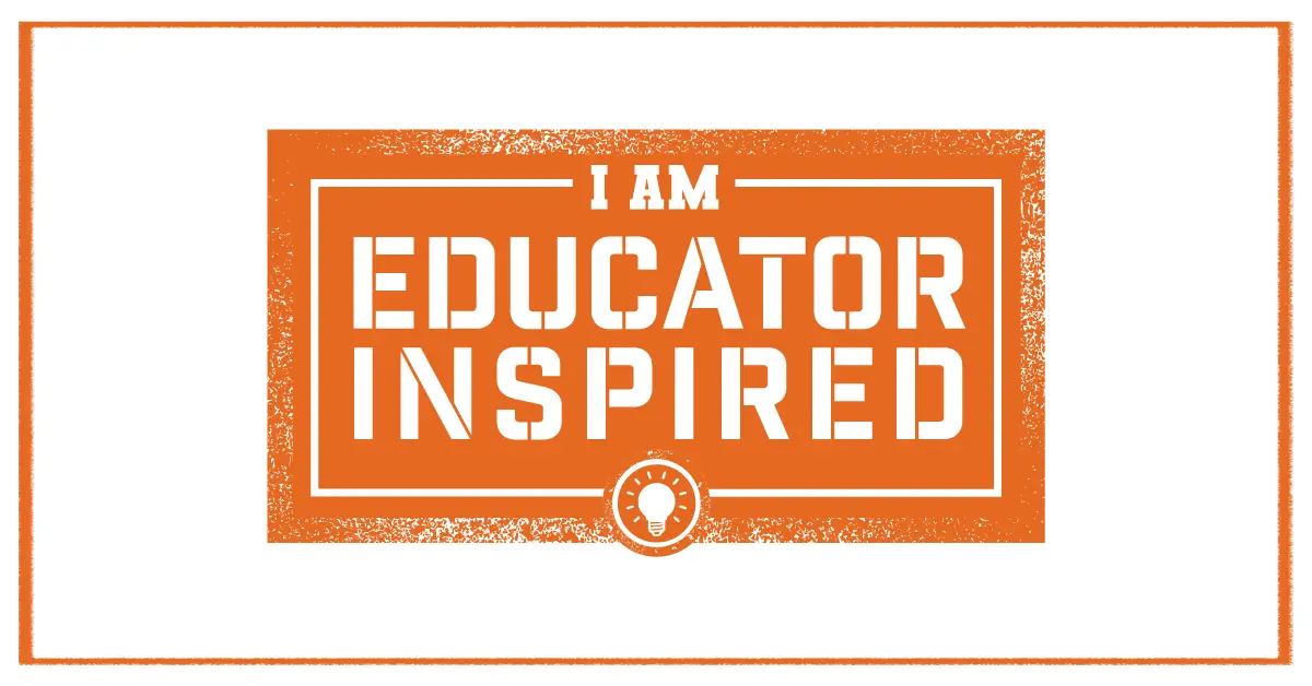 I Am Educator Inspired